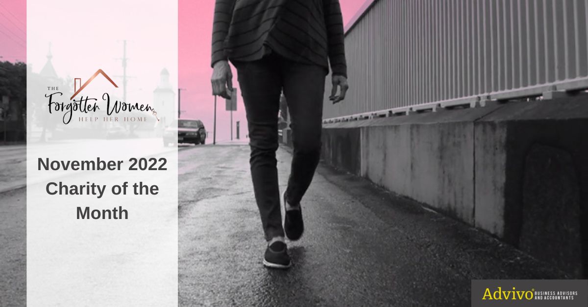 The Forgotten Women - November 2022 Charity Of The Month | Advivo